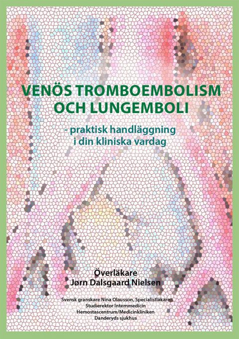 Venös tromboembolism och lungemboli | Affecta Publishing